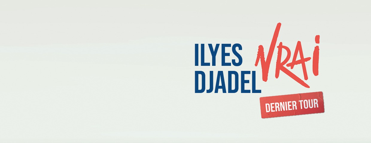Ilyes Djadel en tournée | Infos & réservation